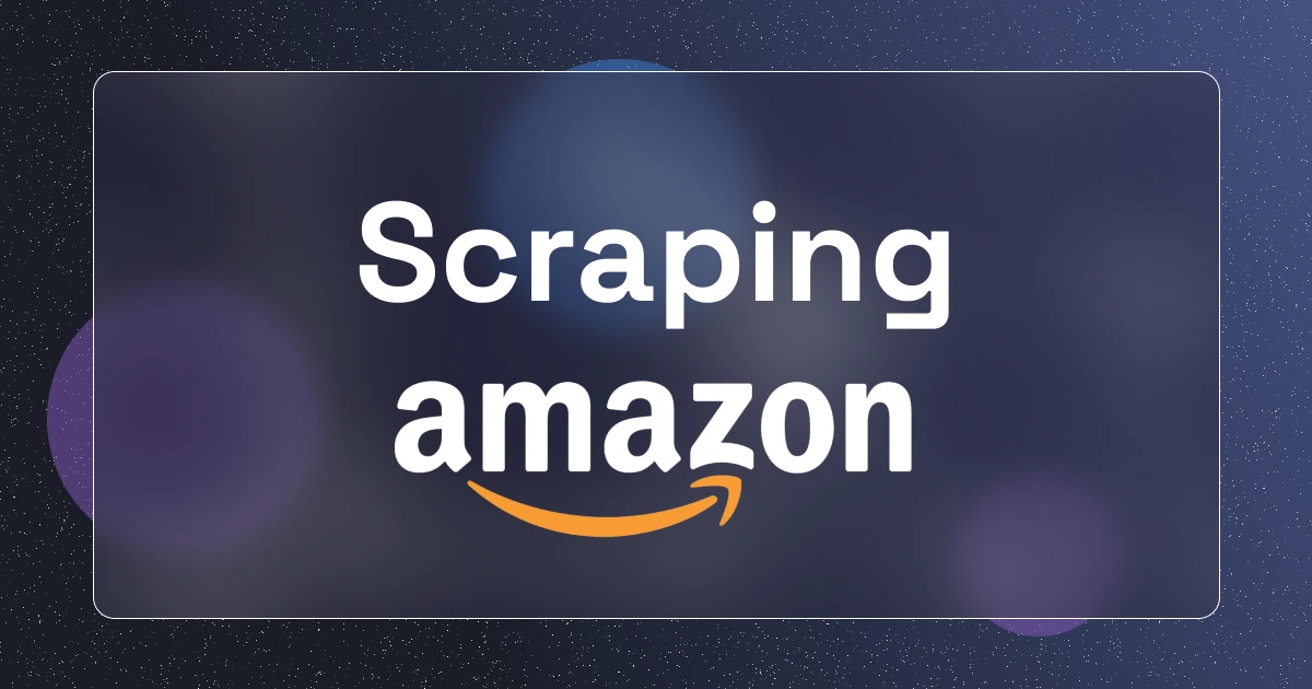How to Scrape Amazon product data in 2025